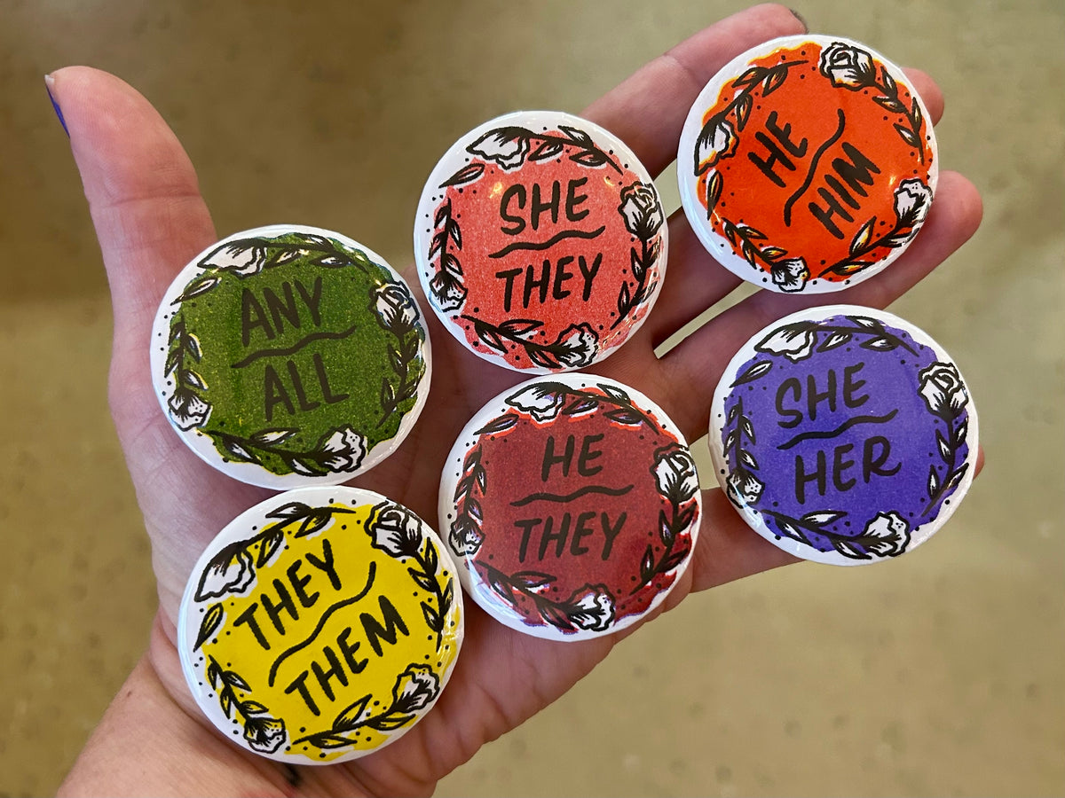 Pronoun Buttons – Bench Pressed Letterpress