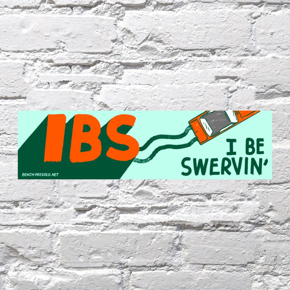 IBS Bumper Sticker – Bench Pressed Letterpress