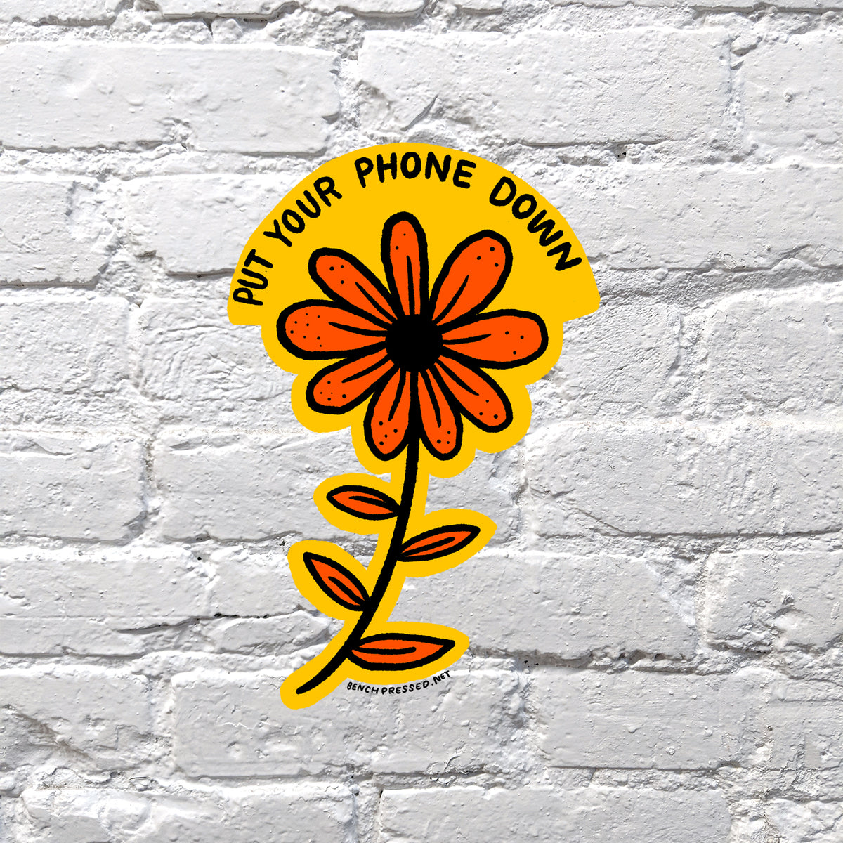 Put Your Phone Down Sticker – Bench Pressed Letterpress
