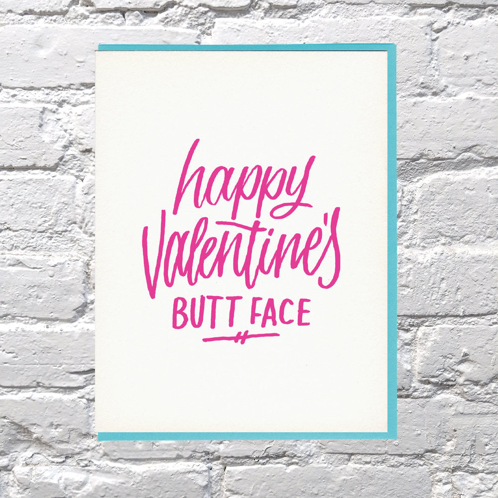 Buttface Valentine – Bench Pressed Letterpress
