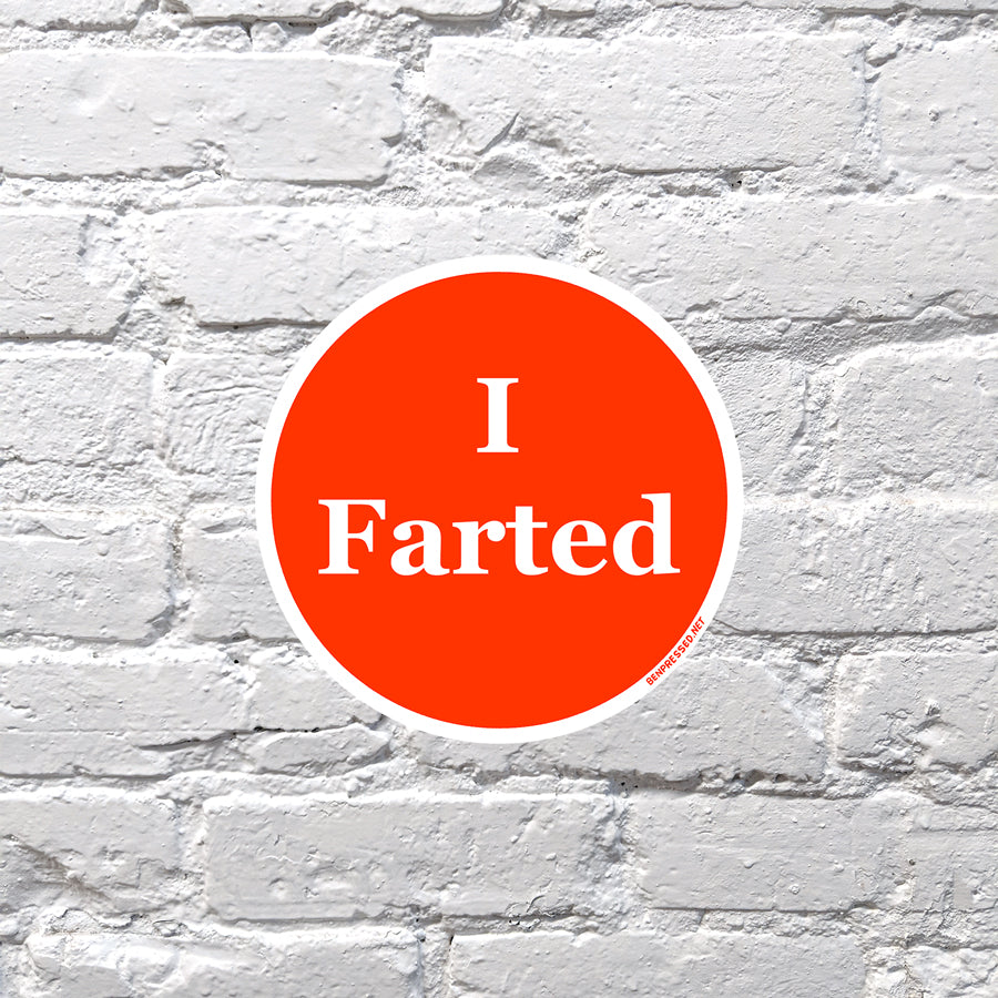 I Farted Single Sticker – Bench Pressed Letterpress